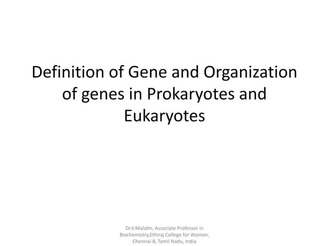 Prokaryotic and eukaryotic gene structures | PPTX