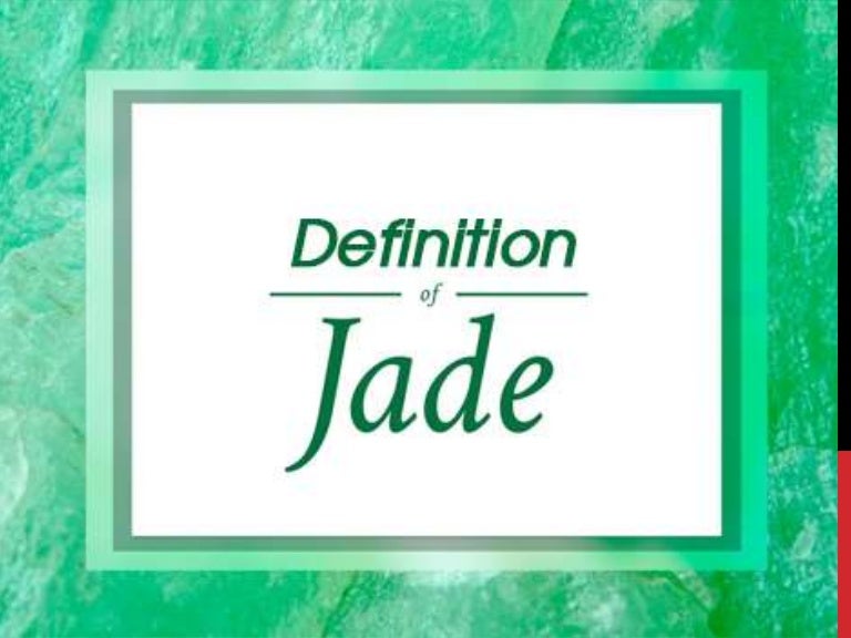 Jadeite Meaning