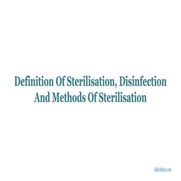 Definition Of Sterilisation, Disinfection And Methods Of Sterilisation (1).pptx