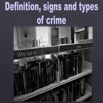 Definition, signs and types of crime | PPTX