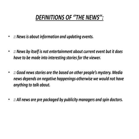 Definitions of ‘’the news’’ | PPTX