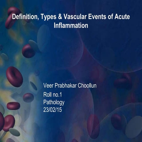 Definition, types & vascular events of inflammation | PPTX