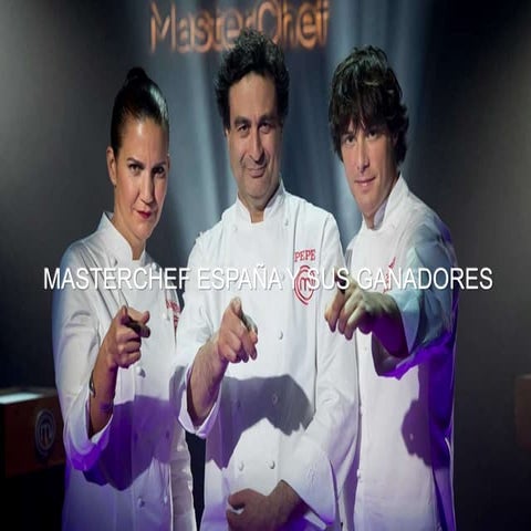 La Historia De Masterchef España | PPT