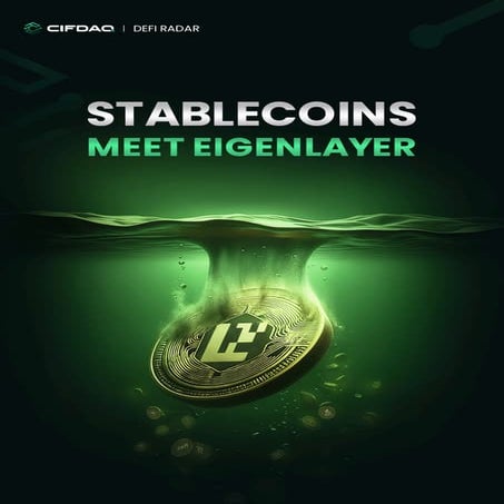 DeFi Radar : Stablecoins Meet EigenLayer | PDF