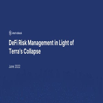 DeFi Risk Management in Light of Terra’s Collapse | PPTX