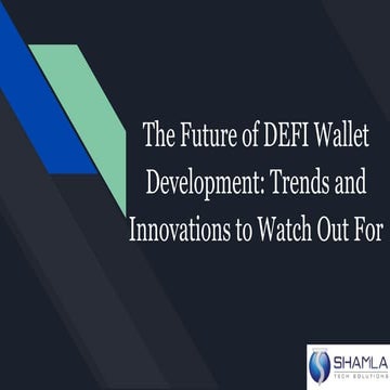 Defi wallet development | PPT