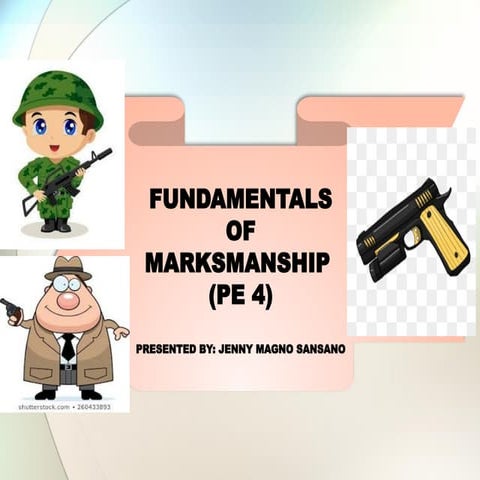 Fundamentals Of Pistol Marksmanship | PPT