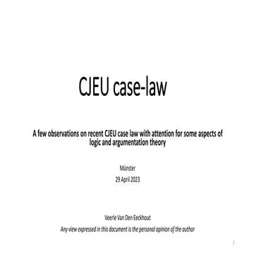 CJEU case-law. A few observations on recent CJEU case law with attention for some aspects of ...
