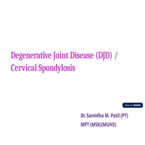 Degenerative-Joint-Disease-DJD-Cervical-Spondylosis-A-Comprehensive ...