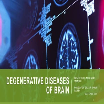 Degenerative diseases of brain (1) | PPTX | Brain and Nervous System ...