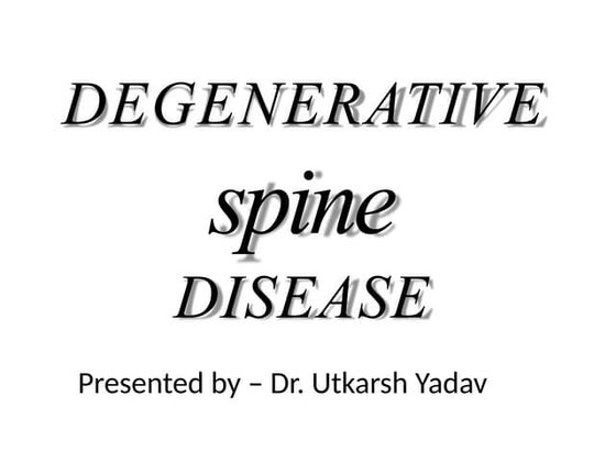 Degenerative disc disease (DDD) | PPT