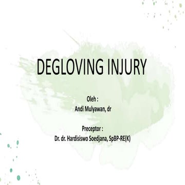 degloving injury - Andi.pptx