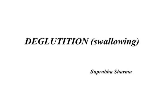 Physiology of deglutition | PPTX | Ear, Nose and Throat Conditions ...