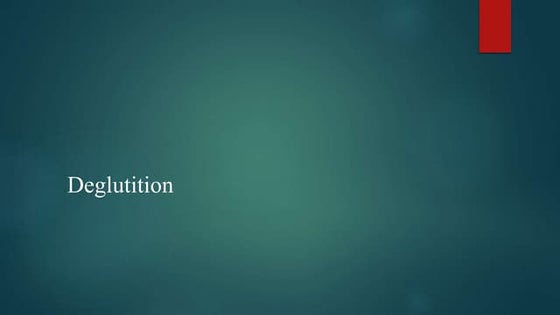 DEGLUTTITION (SWALLOWING) | PPTX | Ear, Nose and Throat Conditions ...