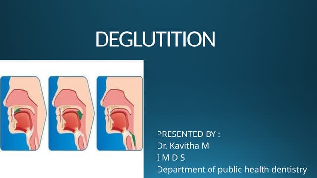 Physiology of deglutition | PPTX | Ear, Nose and Throat Conditions ...