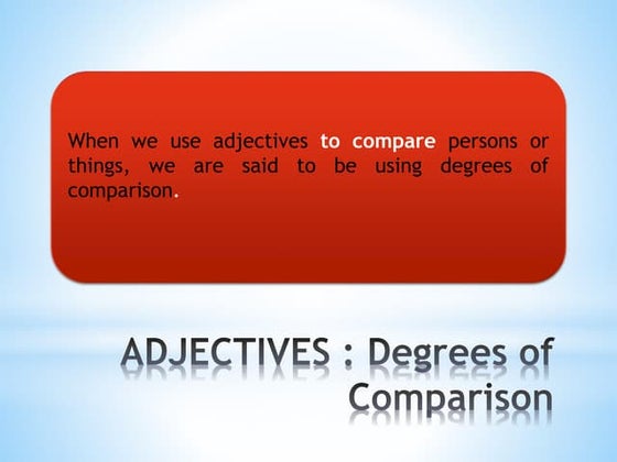 Degrees of comparison | PPTX