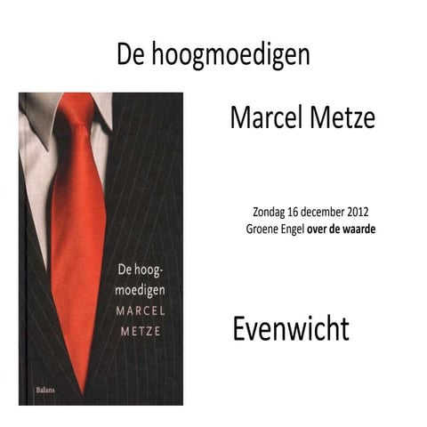 Marcel Metze. De hoogmoedigen - voor de Lezers van Stavast | PPTX