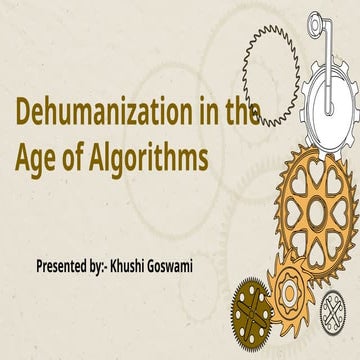 Dehumanization in the Age of Algorithms in context of 'Hard Times' | PPTX