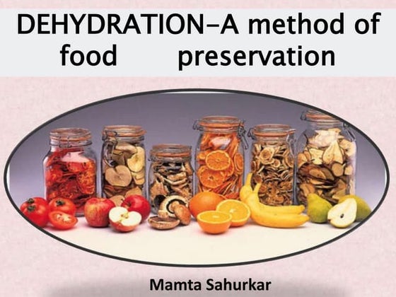 Intermediate moisture foods | PPT