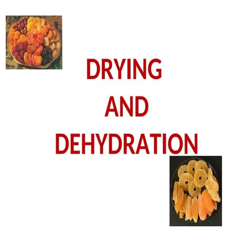 Dehydration.ppt how to dehydrate and value ddition | PPT