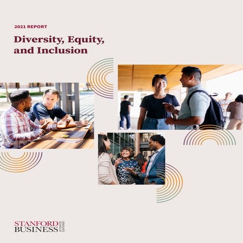 stanford university dei-report to stanford community-2021.pdf ...