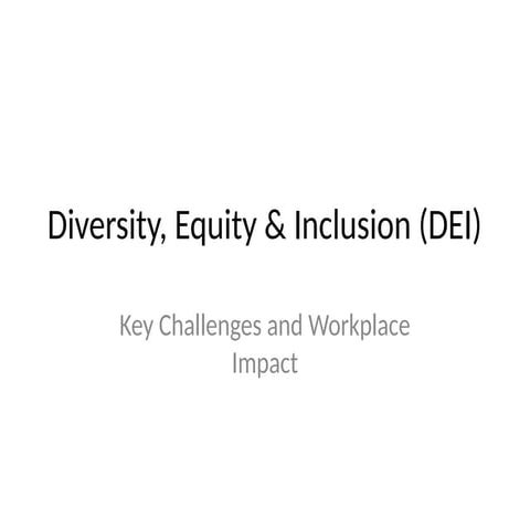 Diversity, Equity & Inclusion (DEI) presentation on workplace | PPTX