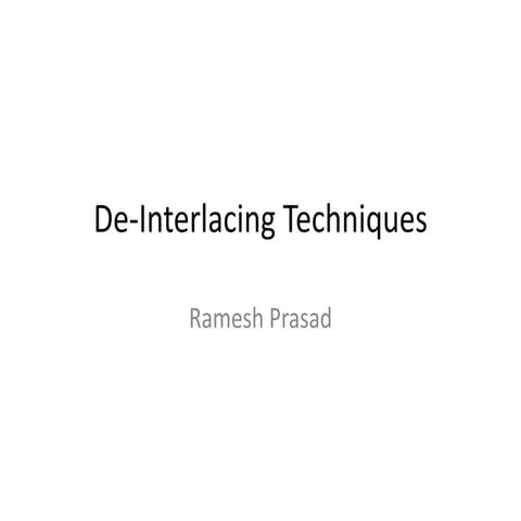 De Interlacing Techniques Ppt
