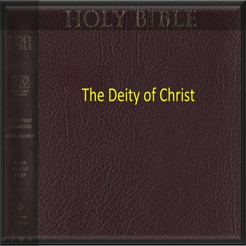 The Deity of christ | PPT