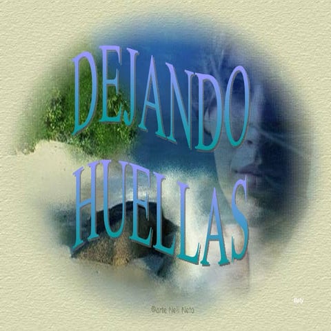 Dejando Huellas | PPS