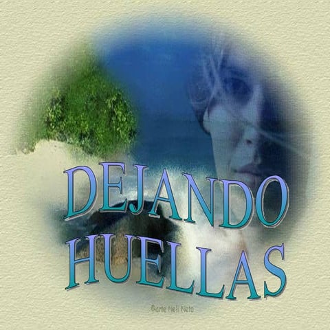 Dejando huellas | PPS