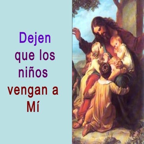 Dejen que los niños vengan a mi | PPS