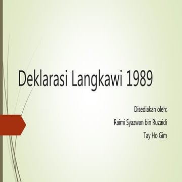 Deklarasi langkawi 1989 | PPTX