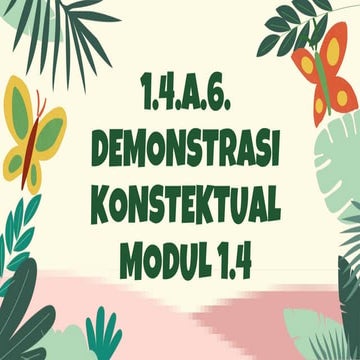 DEMONSTRASI KONTEKSTUAL MODUL 1.4 GURU PENGGERAK | PPTX