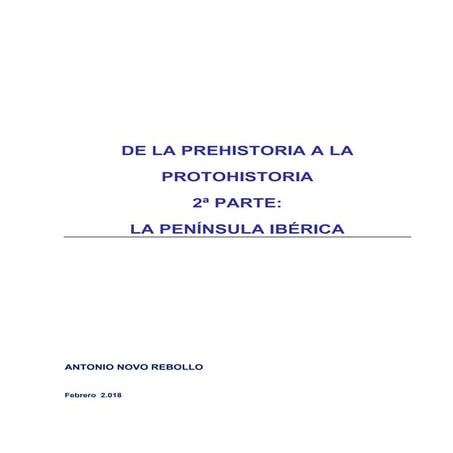 De la prehistoria a la protohistoria 2 parte | PDF