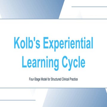 Kolb's Experiential Learning Cycle Four Stage model | PPTX