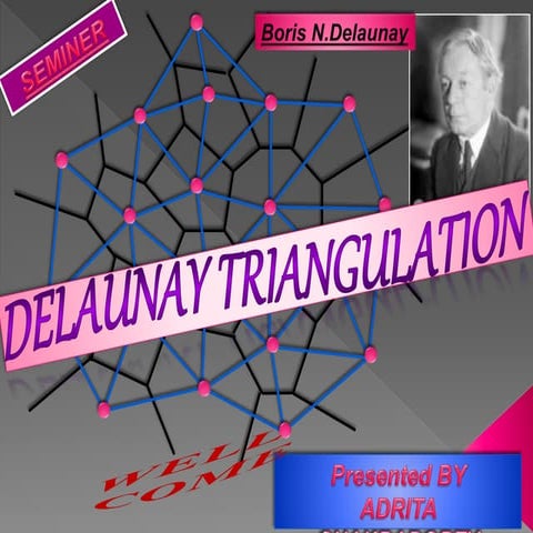 Delaunay triangulation | PPTX
