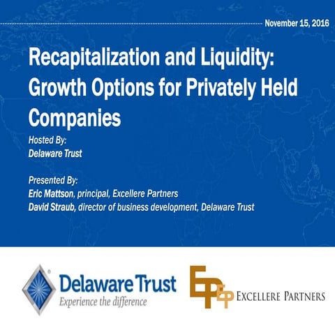 Recapitalization and Liquidity: Growth Options for Privately Held ...