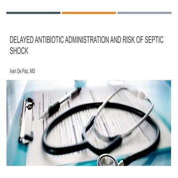 Delayed antibiotic administration and risk of septic shock 1 (1).pptx