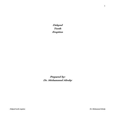 Delayed Tooth Eruption and its clinical effects | PDF