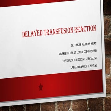 Delayed Transfusion Reaction in Transfusion Medicine.pptx