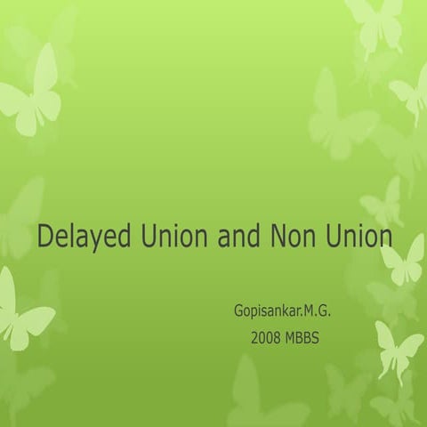 Delayed union and non union | PPTX