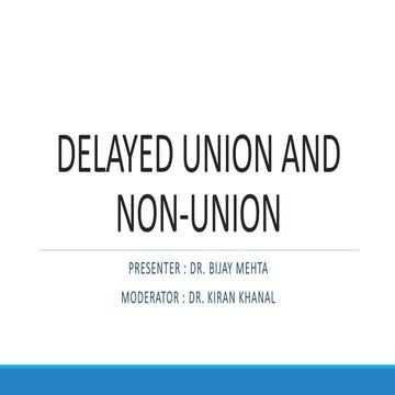 Delayed Unions and Nonunion | PPTX
