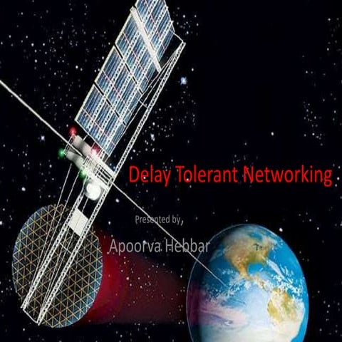Delay Tolerant Networking Pptx Computer Networking Computing