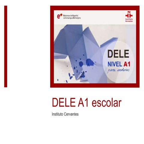 DELE A1 escolar 2016 | PPTX