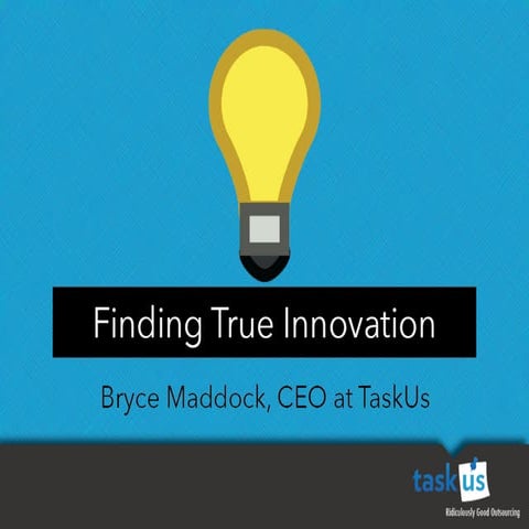 Delegate to Innovate: Outsourcing for a Focused Organization | PDF