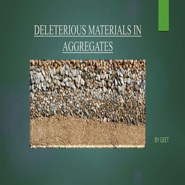 Deleterious materials in aggregates | PPTX