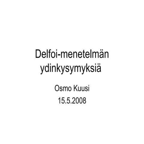Delfoi-teesit: Kuusi | PPT