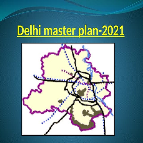 Delhi_master_plan metro city Palani pptx | PPTX