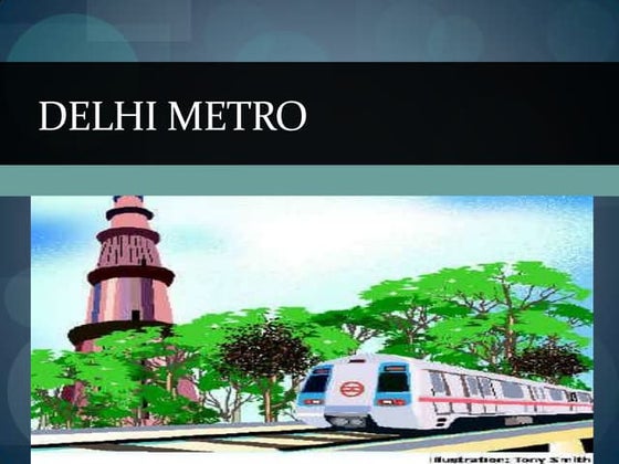 Delhi metro case study | PDF