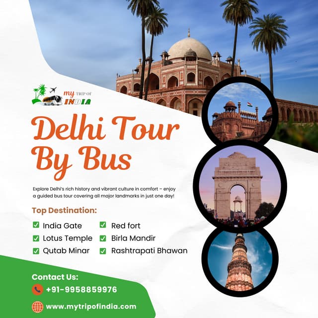 Delhi Tour By Bus – Explore the Capital's Icons in One Day | PDF